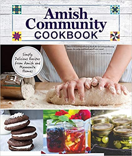 10 Incredible Amish Cookbooks: A Beginner’s Guide to Amish Traditional ...